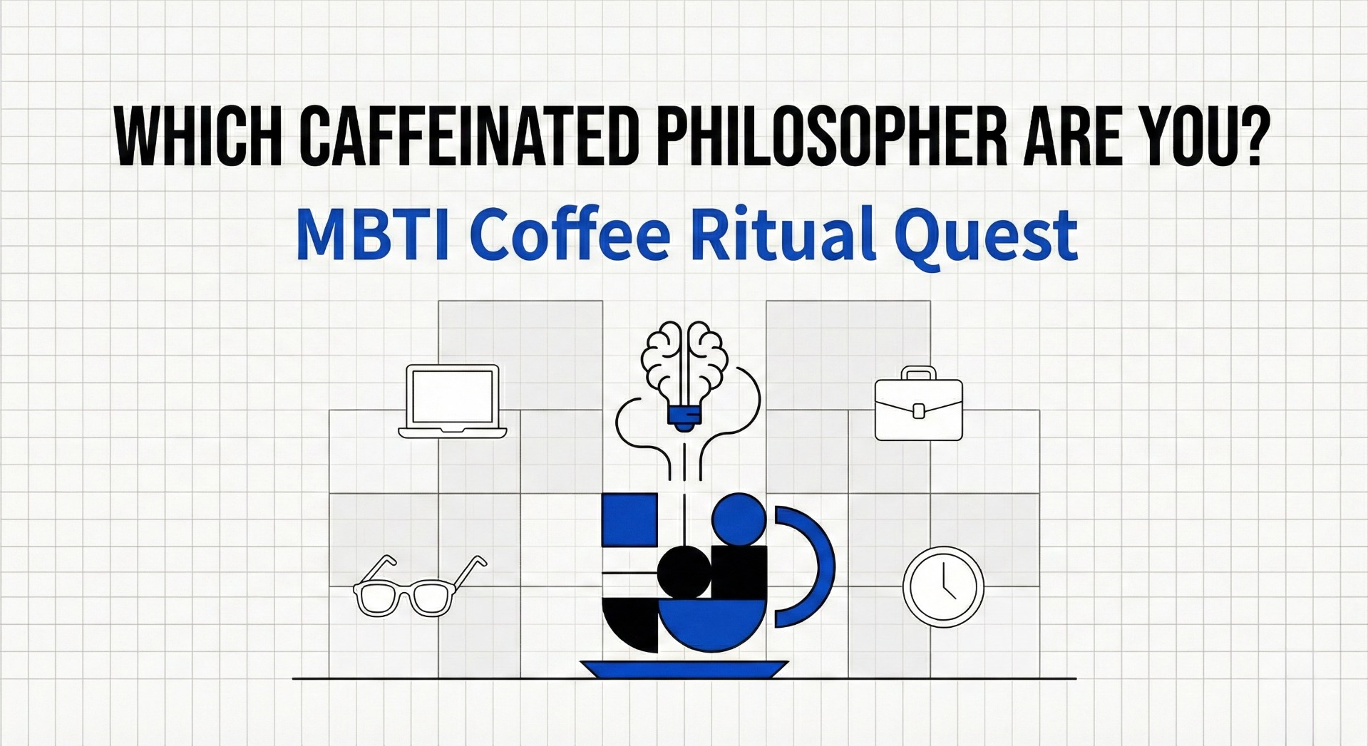 Which Caffeinated Philosopher Are You? MBTI Coffee Ritual Quest